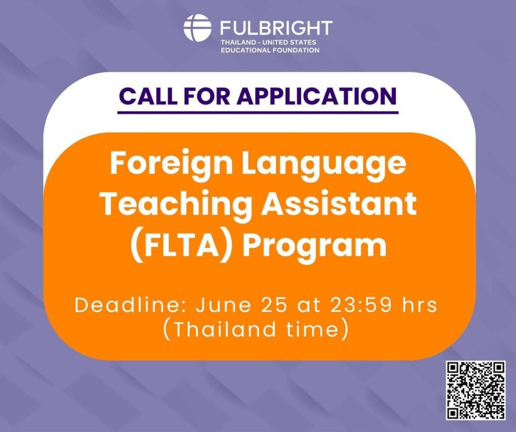 ฟุลไบรท์ เปิดรับสมัครชิงทุน Fulbright Foreign Language Teaching Assistant Program (FLTA) ประจำปี ...